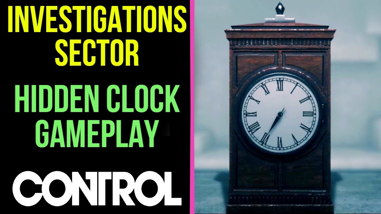 Control Investigations Sector - Hidden Clock Gameplay | MP Trophy - YouTube