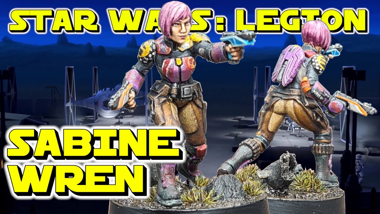 Sabine Wren Build and Paint Tutorial for Star Wars Legion! - YouTube