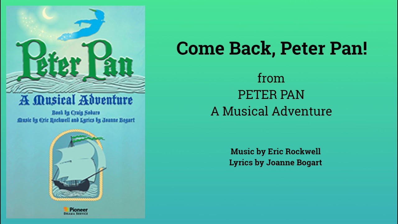 Come Back, Peter Pan! - YouTube