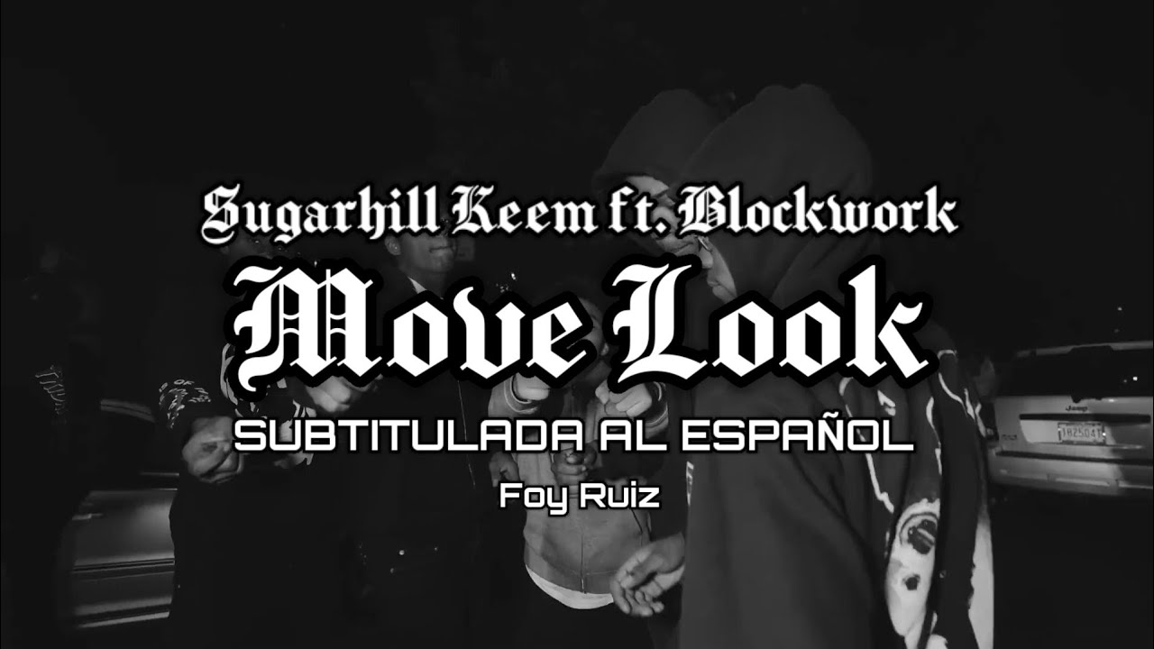 Move Look-Sugarhill Keem (Sub Español) - YouTube