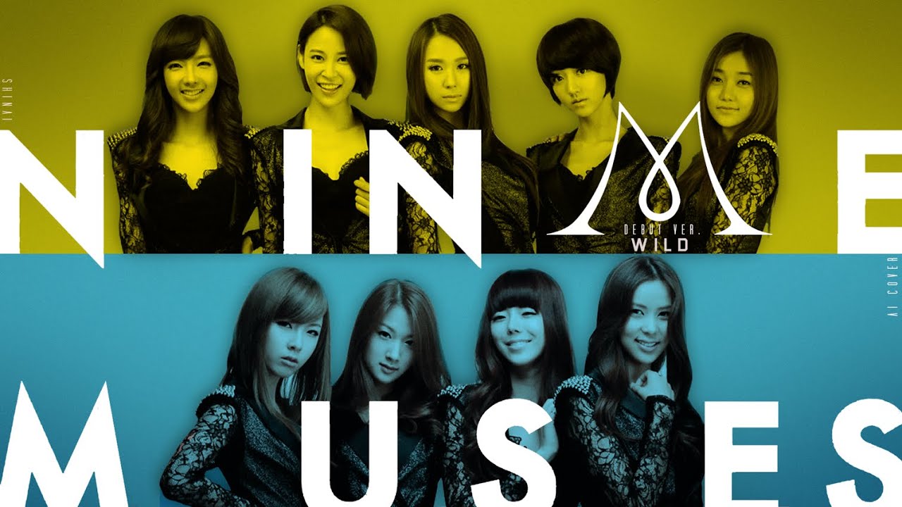 Nine Muses - Wild (Debut Line-up AI Cover) - YouTube