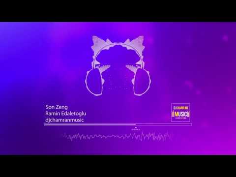 Ramin Edaletoglu - Son Zeng