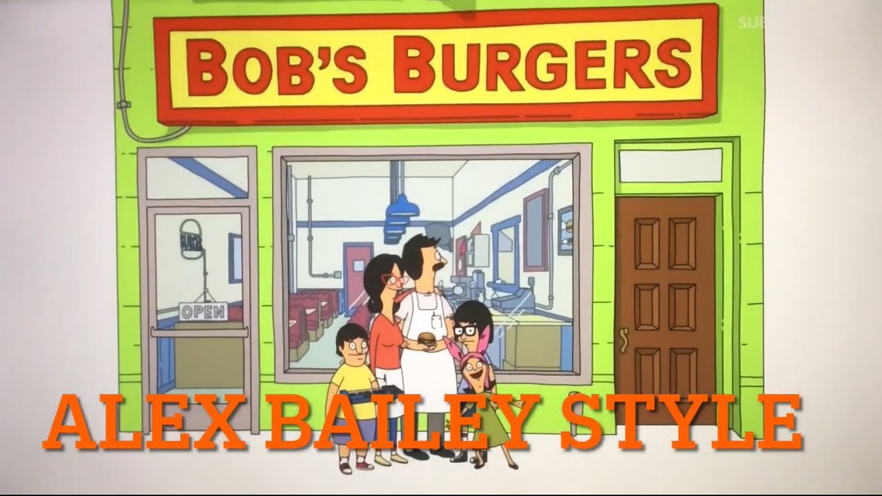Bob’s Burgers Theme Song (Alex Bailey Style) (Update) - YouTube