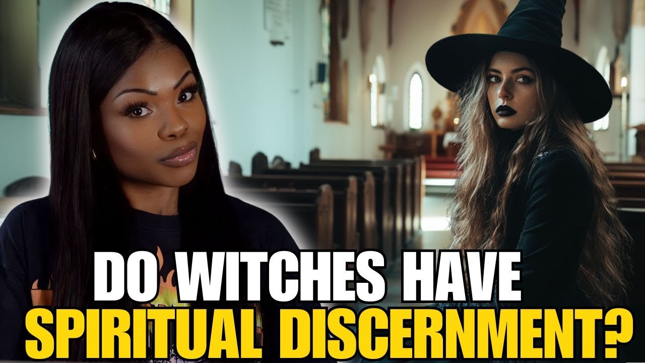 DO WITCHES HAVE SPIRITUAL DISCERNMENT? LETS TALK BASICS! - YouTube