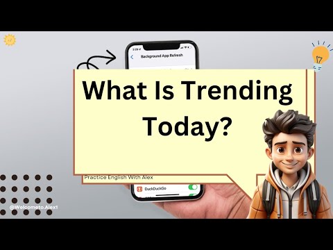 What's Trending Today!#englishlearning / Practice English with Alex ...