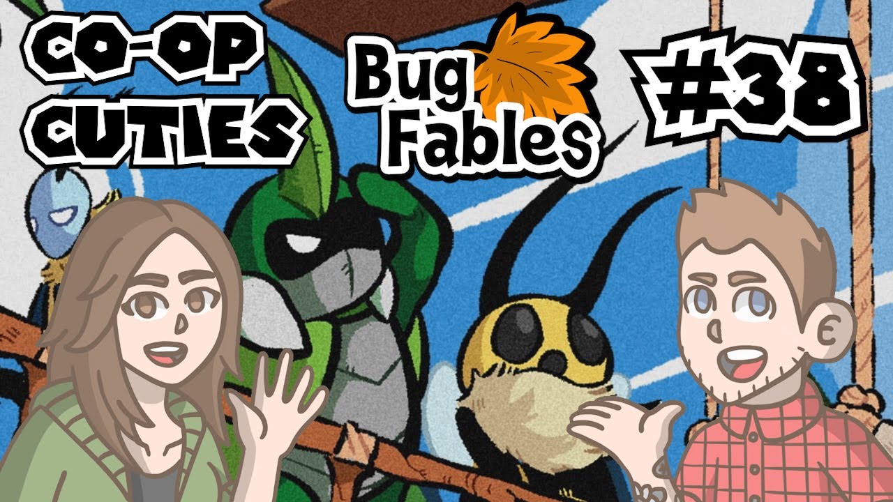CO-OP Cuties: Let's Play Bug Fables The Everlasting Sapling PART 38 ...