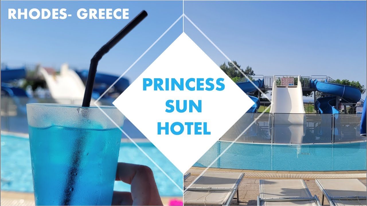 Princess Sun Hotel - Rhodes Greece - YouTube