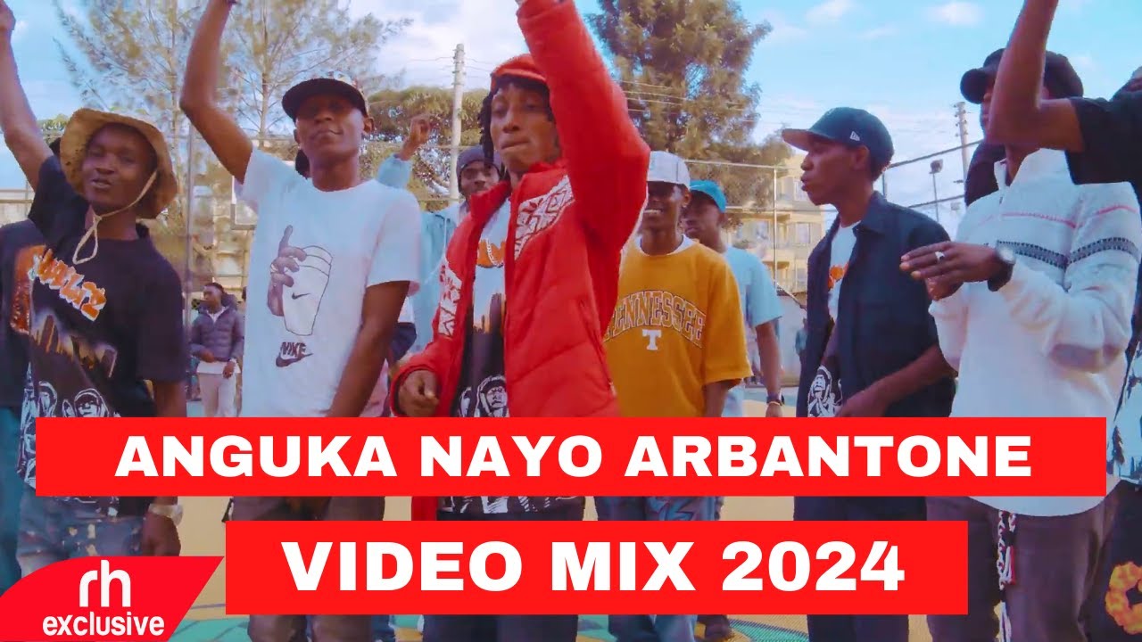 ANGUKA NAYO ARBANTONE VIDEO MIX 2024 BY DJ FREAKY,FT WADAGLIZ,BREEDER ...