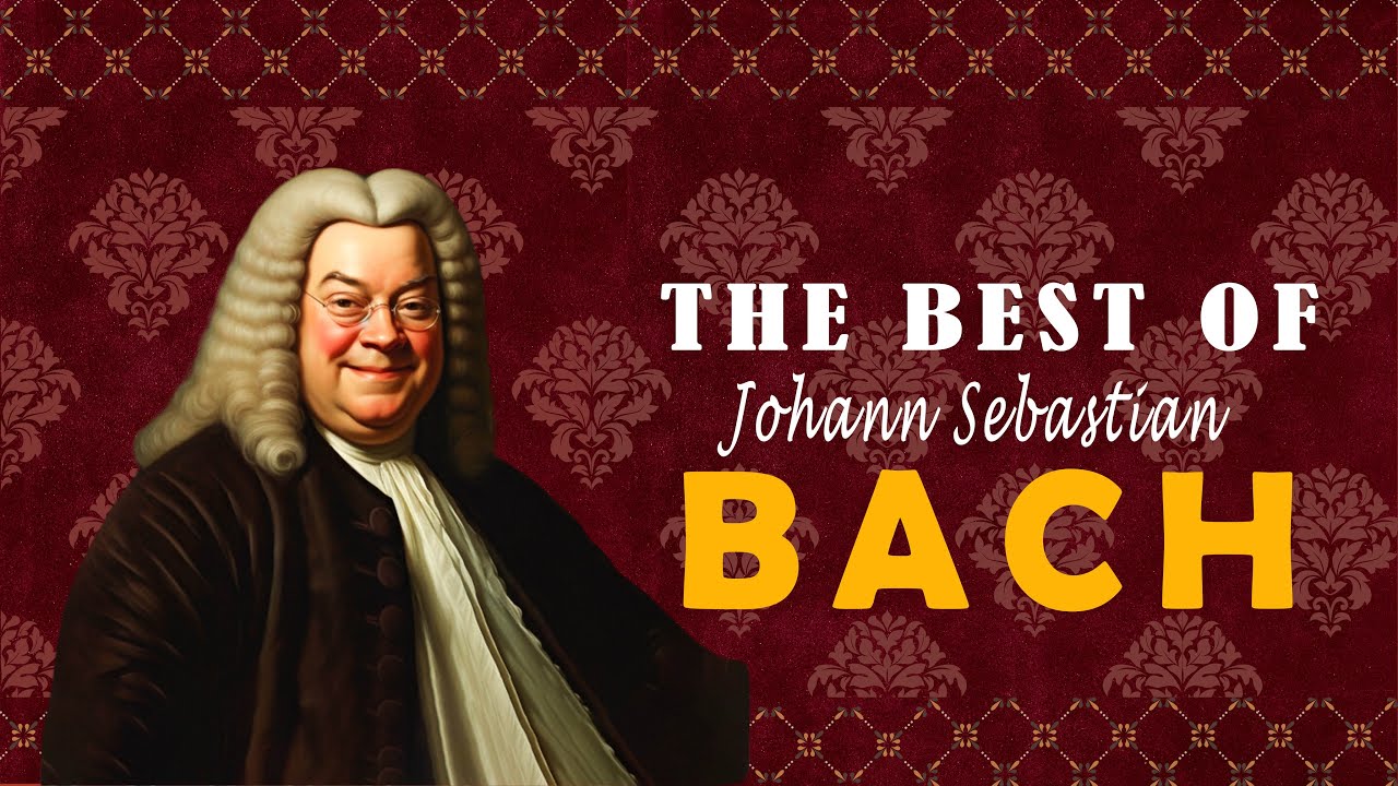 The Best of Bach | The Happy Genius of Bach: Why His Music Makes Us ...