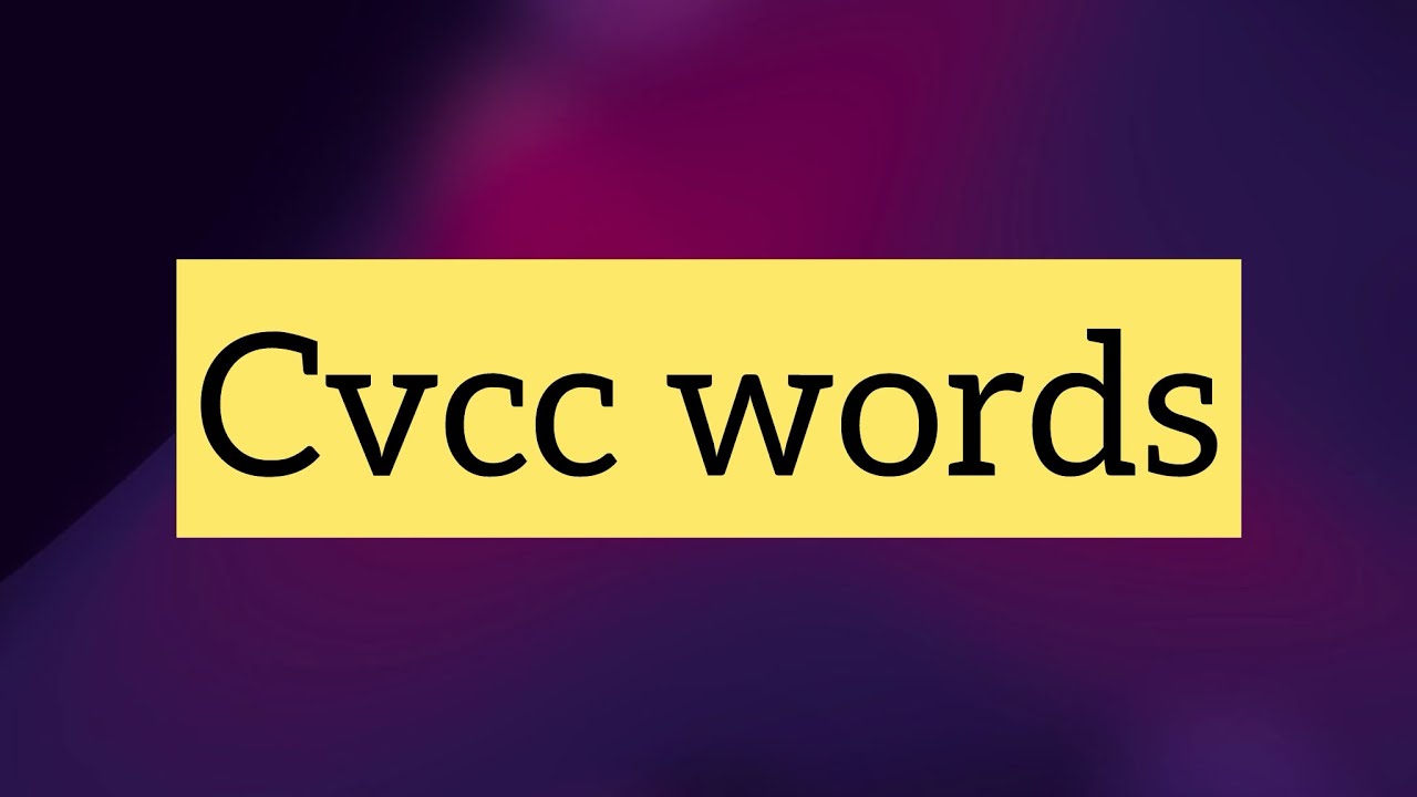 cvcc words || how to teach ccvc words || learn to read cvcc words - YouTube