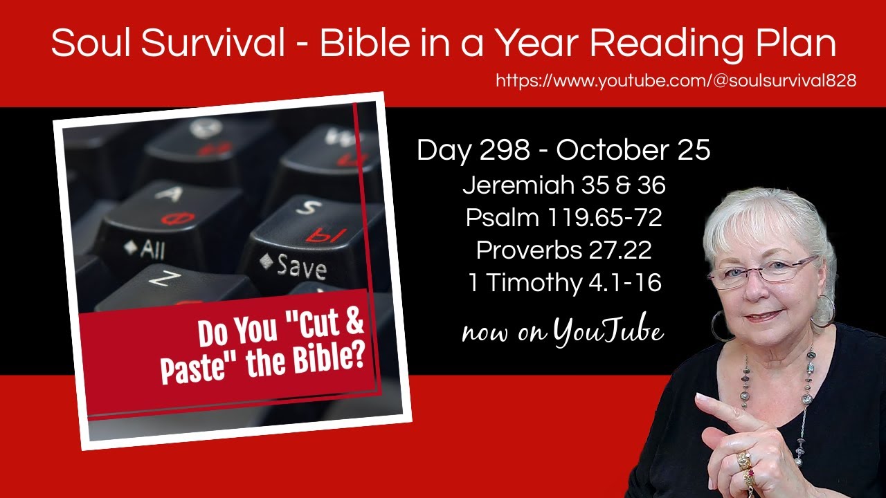 Day 298 " Do You Cut and Paste the Bible?" - Bible in a Year - October ...