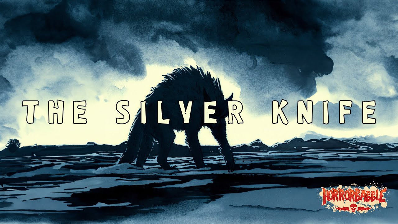 "The Silver Knife" by Ralph Allen Lang / Werewolves - YouTube