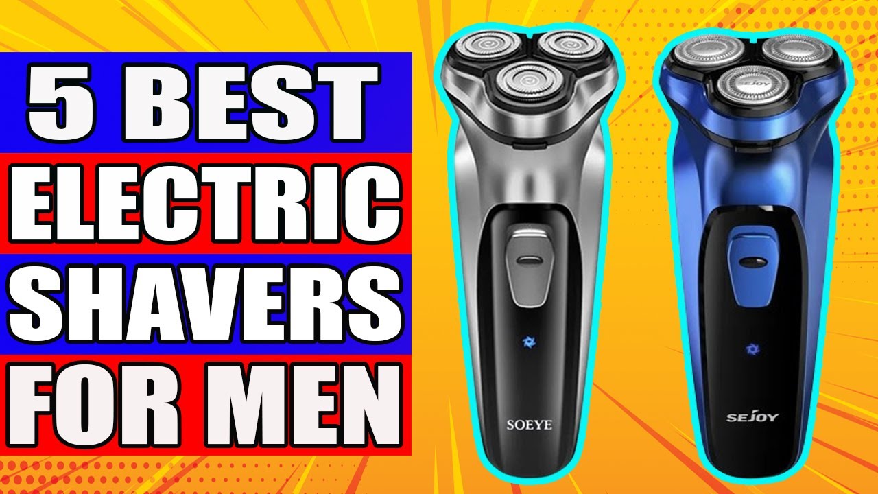 TOP 5 Best Electric Shavers For Men in 2025 - YouTube