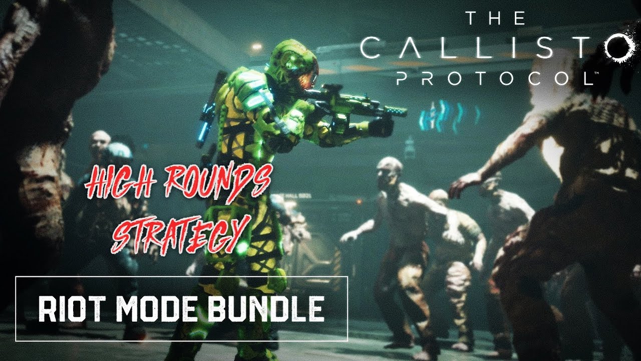 CALLISTO PROTOCOL RIOT MODE NEW STRATEGY - YouTube