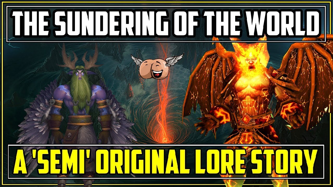 Warcraft Lore [Chronicle Vol. 1] - The Sundering of the World - YouTube