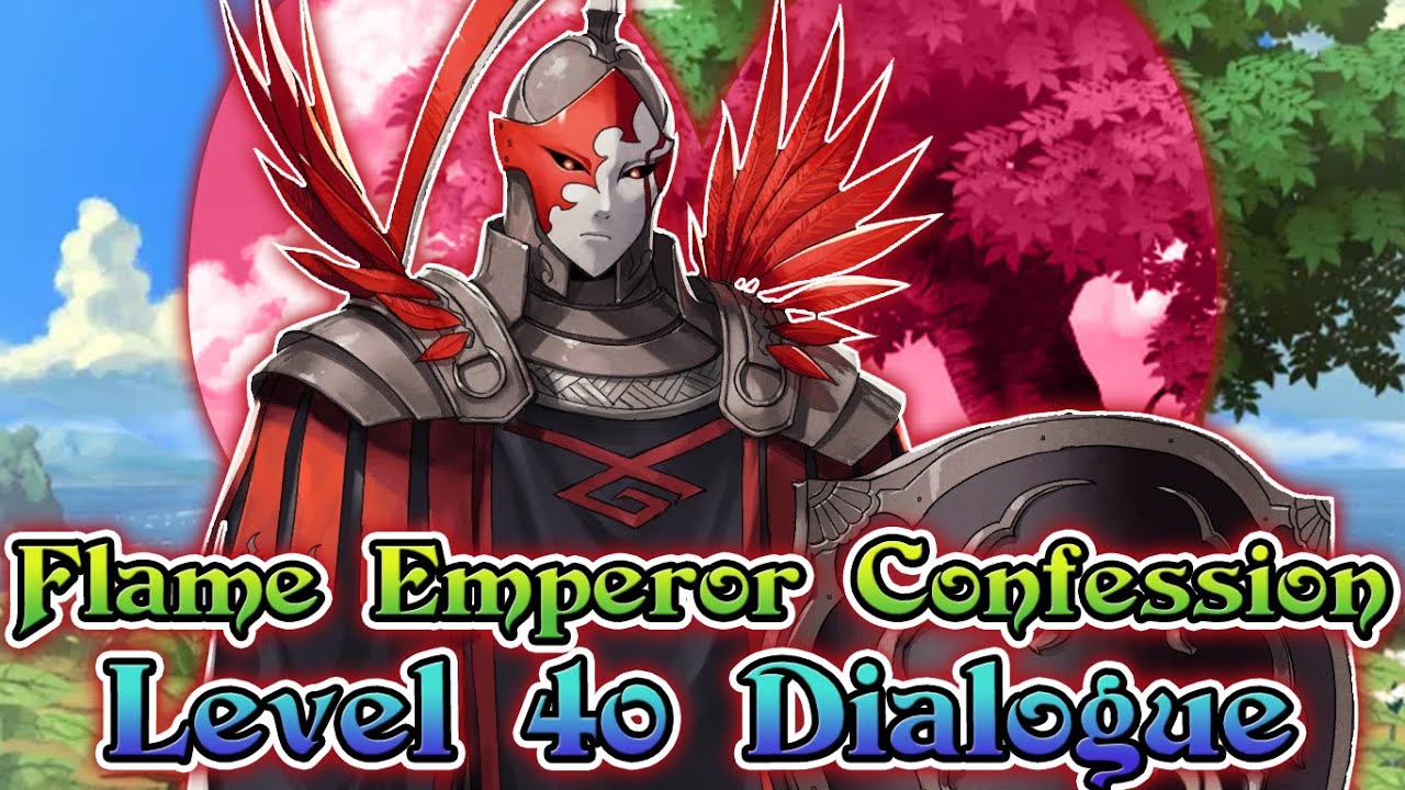 [Fire Emblem Heroes] Flame Emperor Confession | Level 40 Dialogue - YouTube