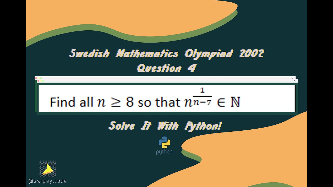 Swedish Mathematics Olympiad 2002 Question 4 | Solve It With Python ...