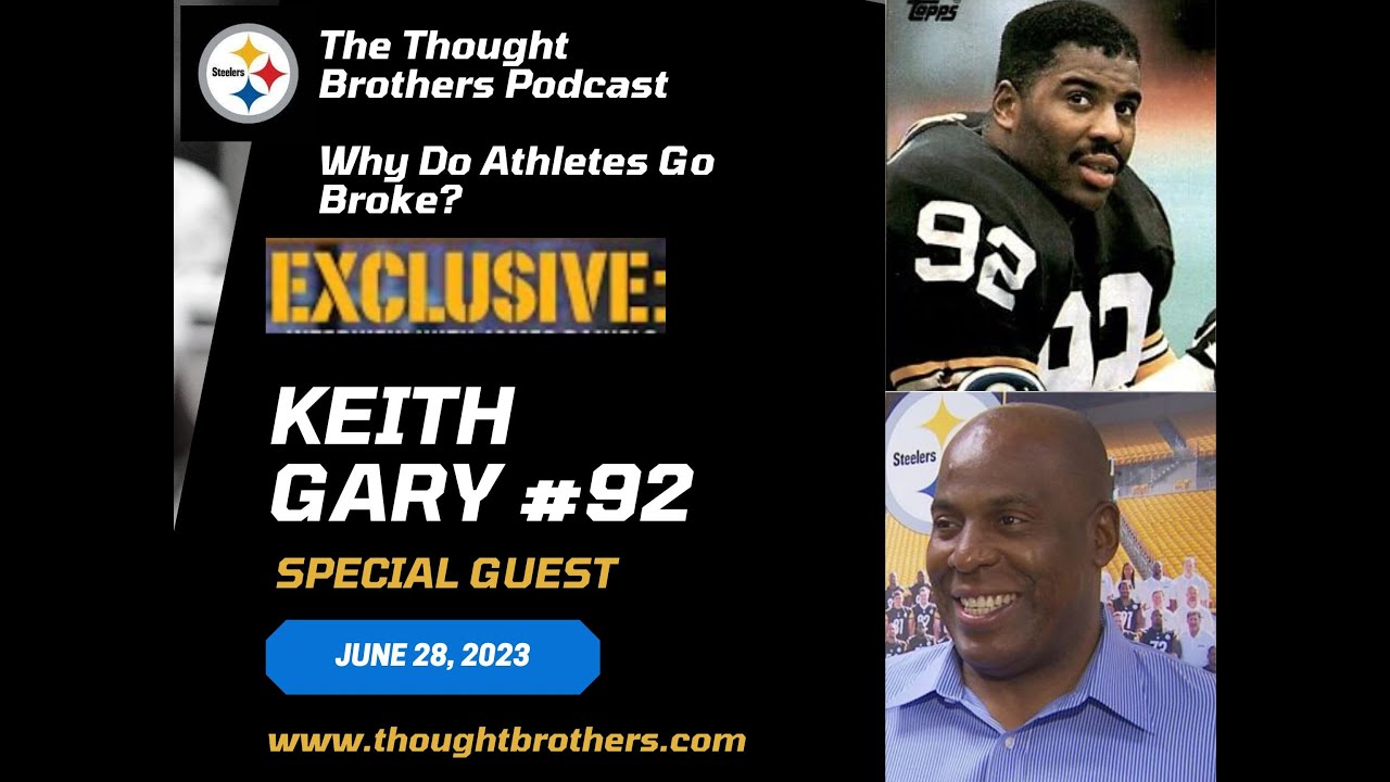 Athletes Gone Broke: A Conversation with Former NFL Player Keith Gary ...