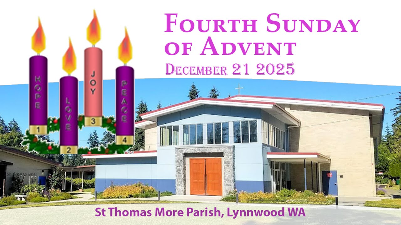 ST Thomas More Parish | Holy Mass | Fourth Sunday of Advent | December ...