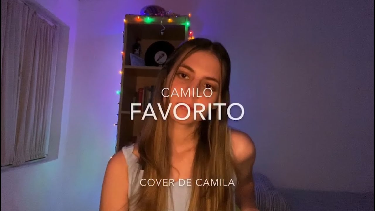 Favorito - Camilo (Cover) - YouTube