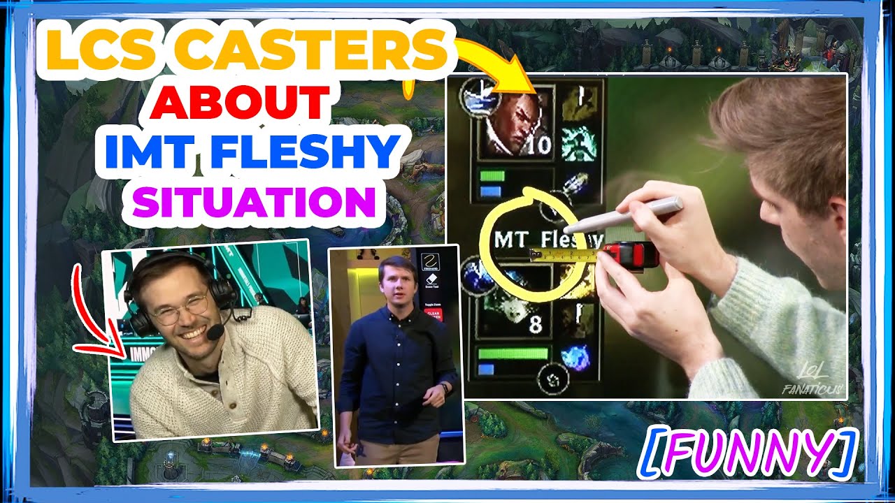 LCS Casters About IMT Fleshy Situation 👀 - YouTube