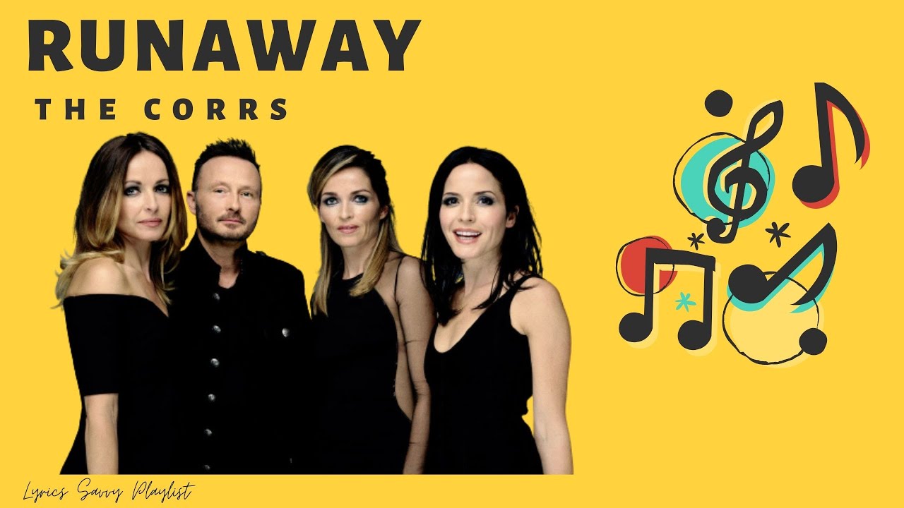 The Corrs - Runaway (Audio) | Lyrics Savvy PLaylist - YouTube