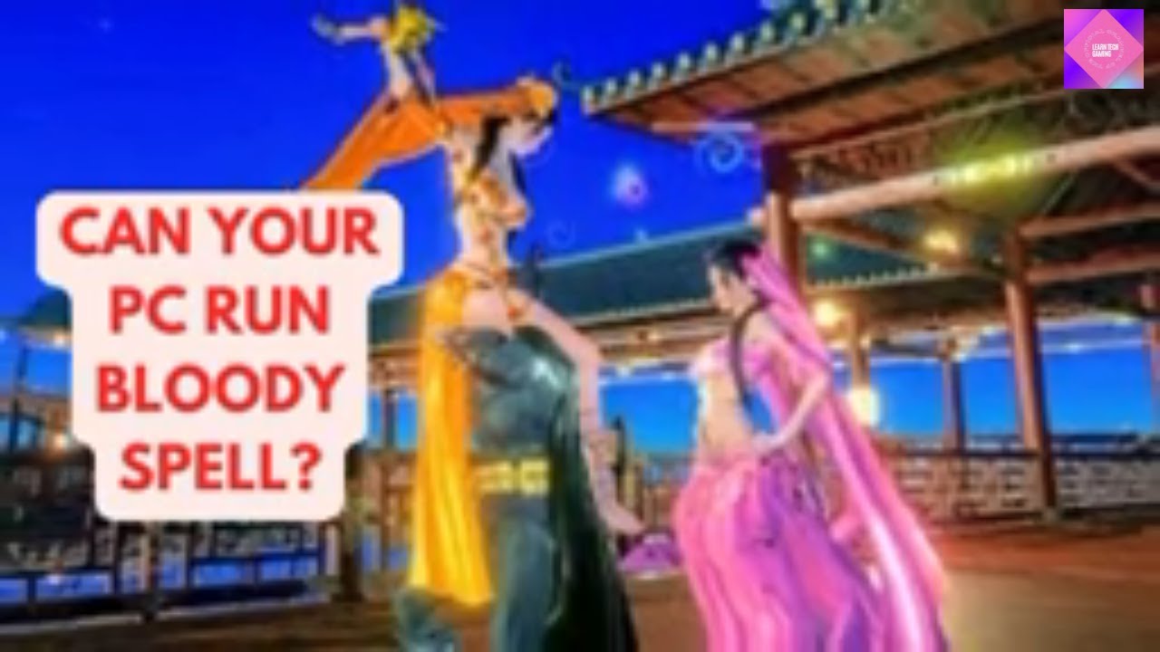 Can Your PC Run Bloody Spell | Bloody Spell Gameplay PC - YouTube