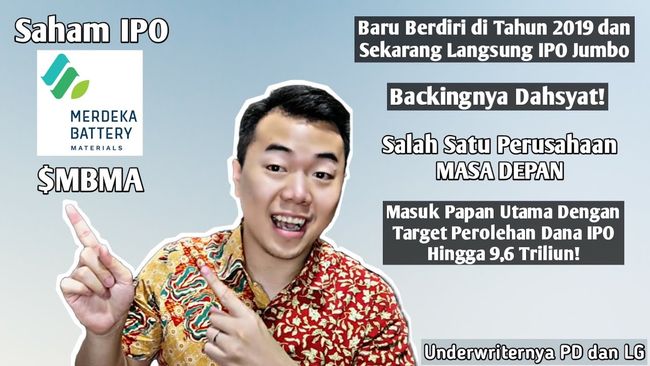 IPO MBMA MERDEKA BATTERY MATERIALS | Anak Usaha $MDKA Yang Ke Depannya ...