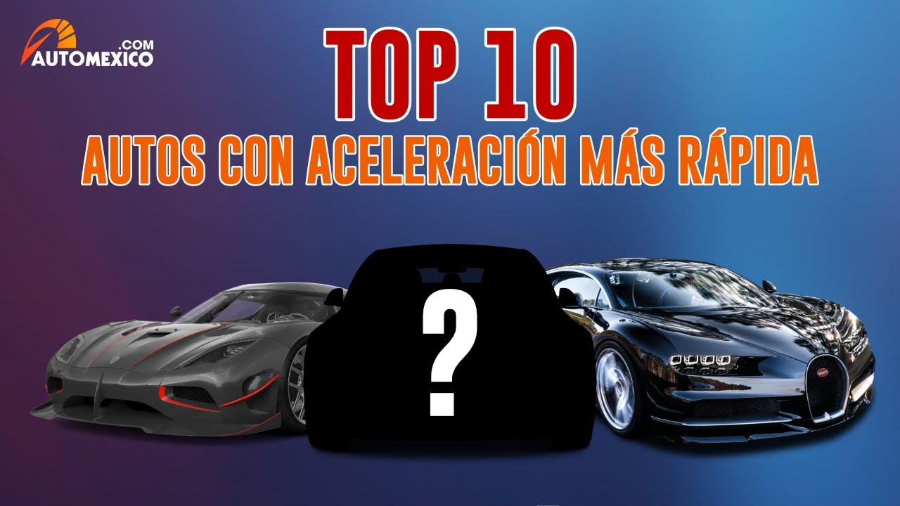 Estos son los autos con la aceleración más rápida del mundo ...