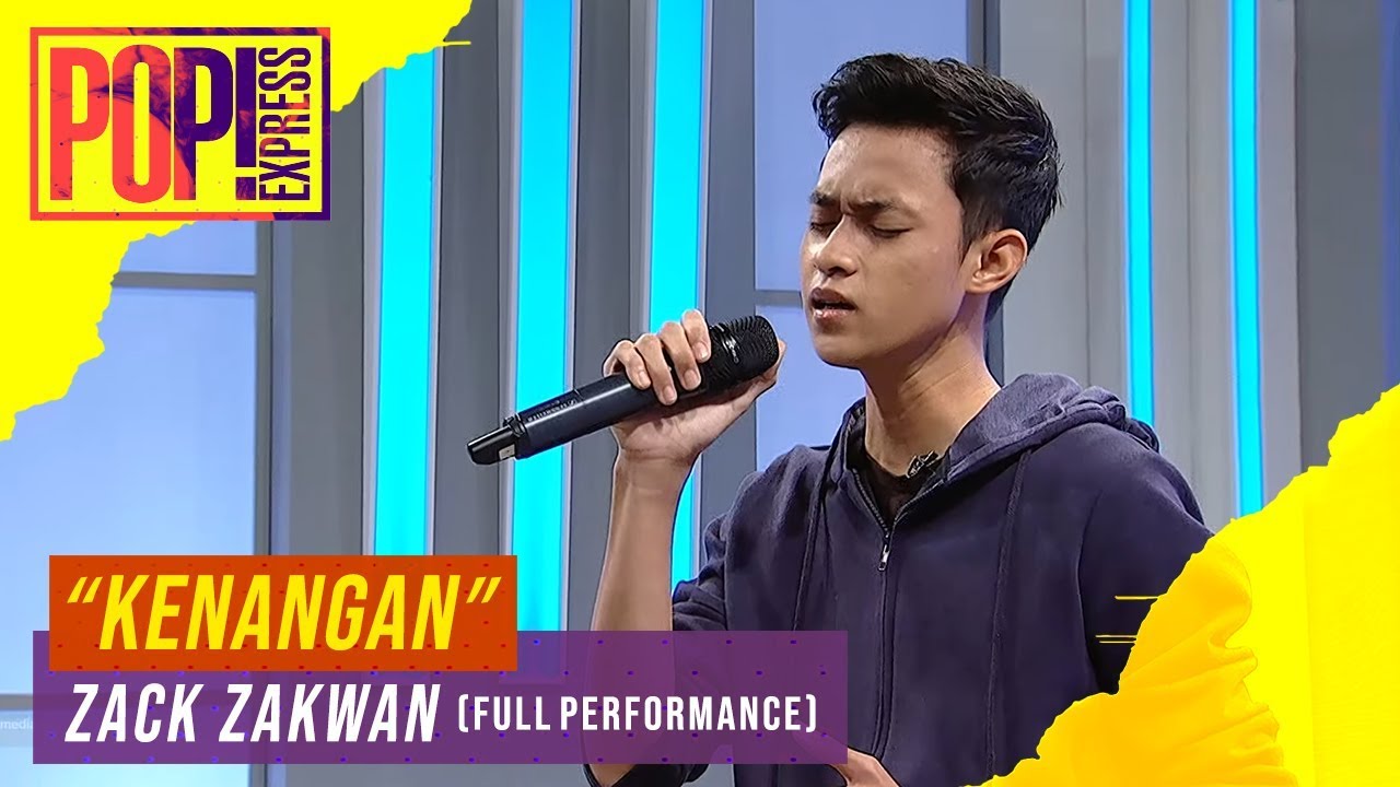 Pop! Express : Zack Zakwan - Kenangan (Full Performance) - YouTube