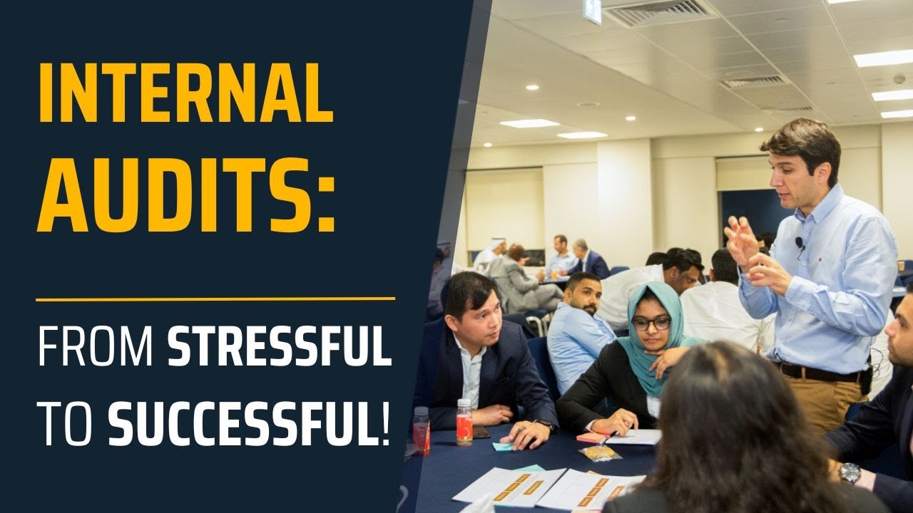 Internal Audits: From stressful to successful! - YouTube