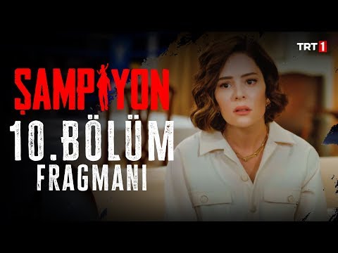 Şampiyon 10. Bölüm Fragmanı