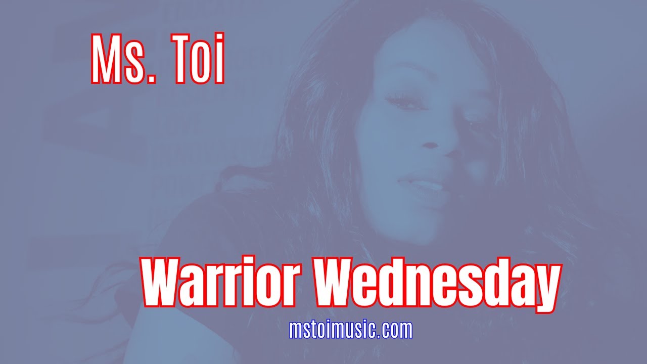 Warrior Wednesday: Ms. Toi's Timeless Hits - YouTube