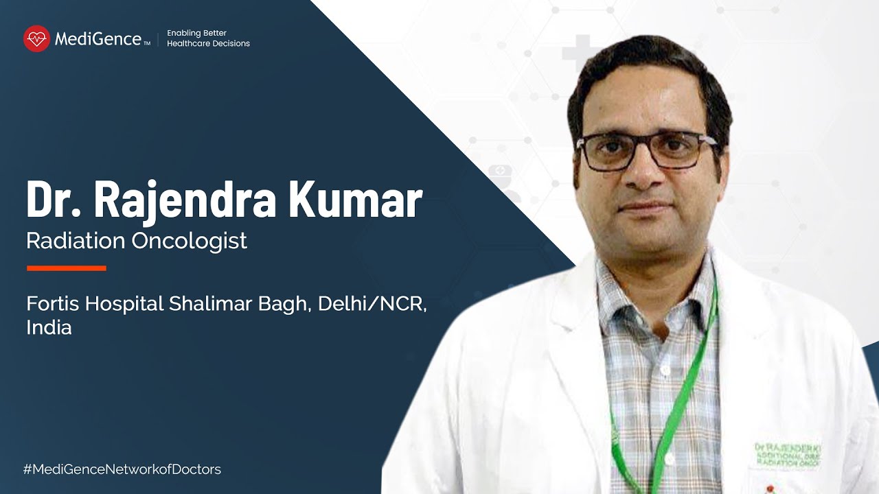 Dr Rajendra Kumar | Best Oncologist in Delhi / NCR, India - YouTube
