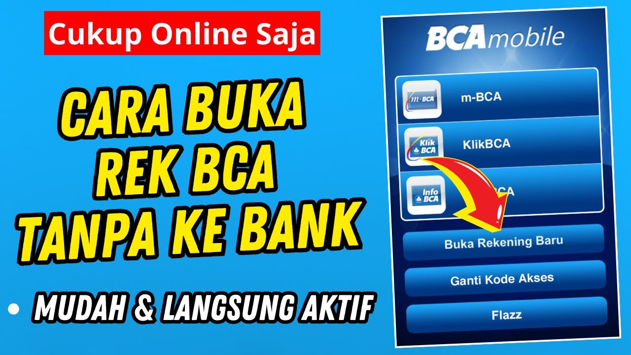 Cukup dari HP Saja | Cara Buka Rekening BCA Online Tanpa ke Bank - YouTube