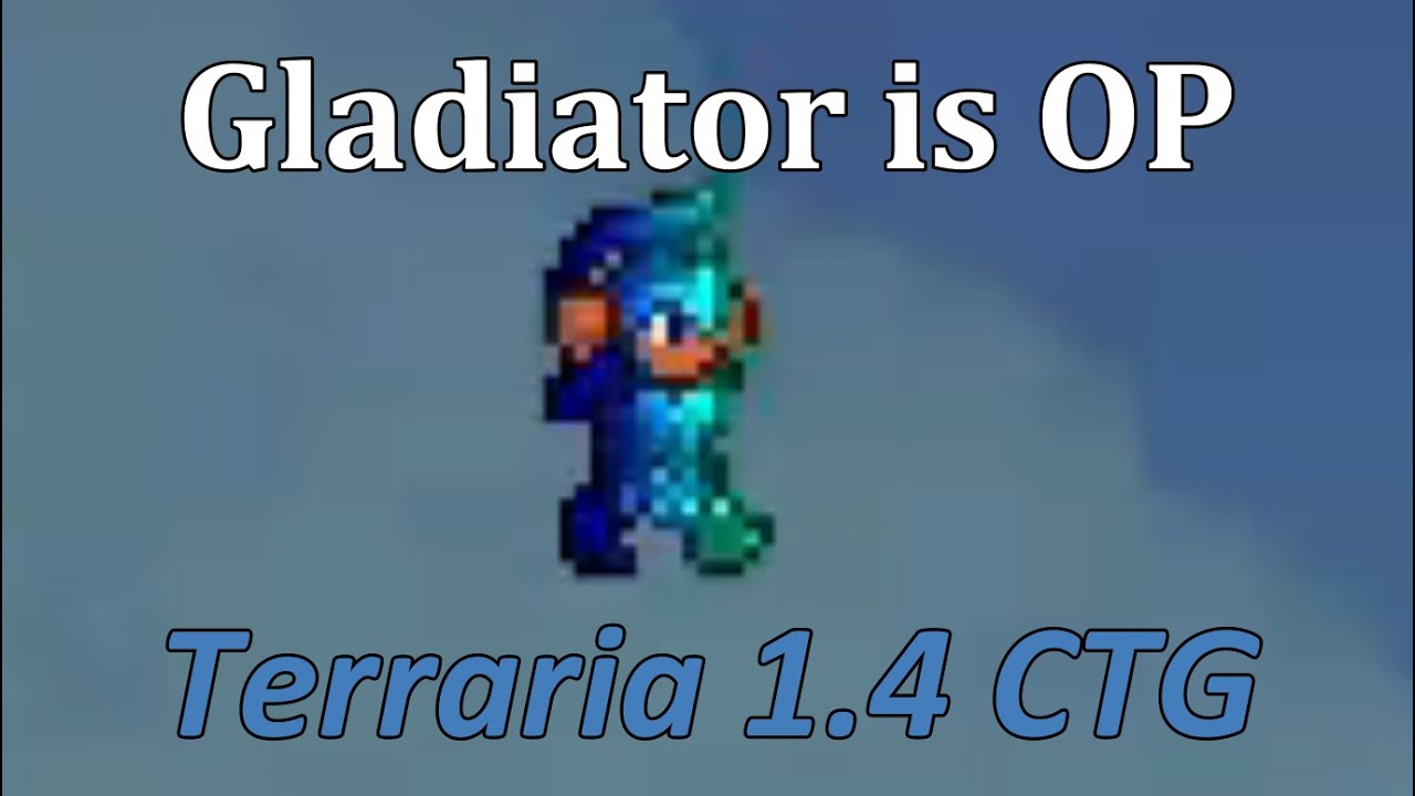 Gladiator is OP/ Terraria CTG - YouTube
