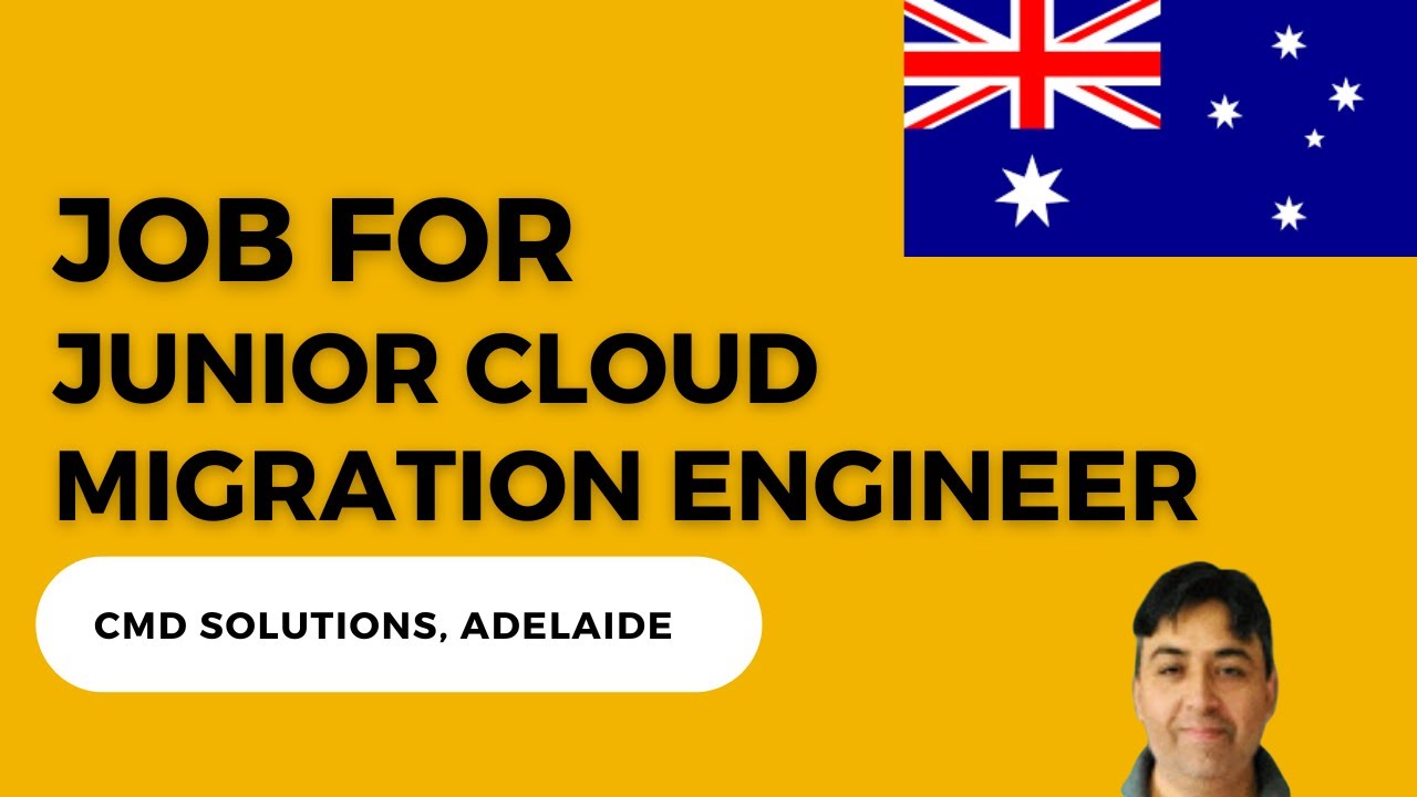 Job for Cloud Migration Engineer at CMD Adelaide - YouTube