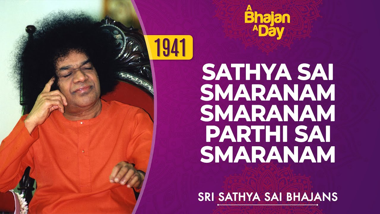 Sathya Sai Smaranam Smaranam Parthi Sai Smaranam - Sri Sathya Sai ...