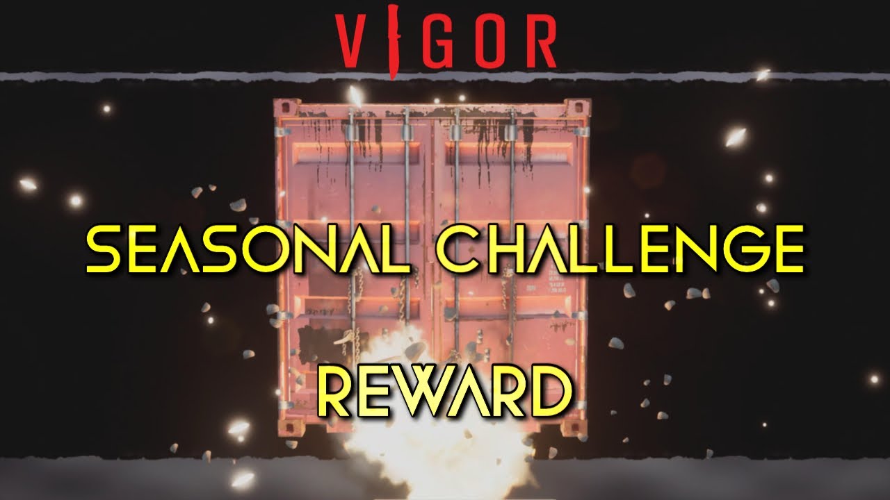 Vigor Season 18 Seasonal Challenge Revealed - YouTube