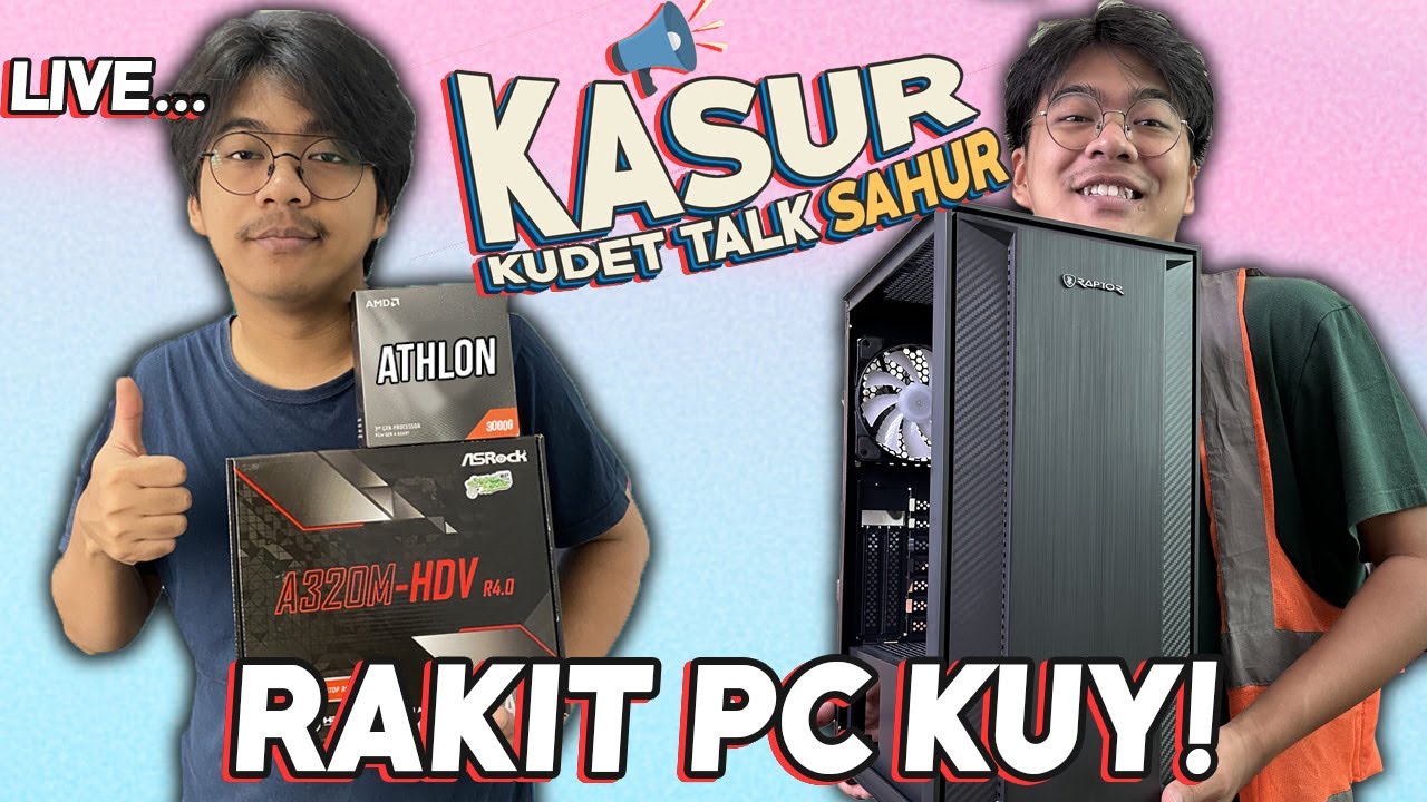 🔴Live Proses Rakit PC 2.7 JT - Kudet Talk Sahur Day #21Part 1 - YouTube