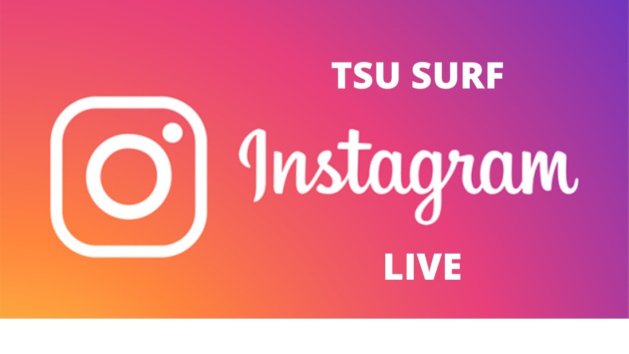 Tsu surf ig live - YouTube