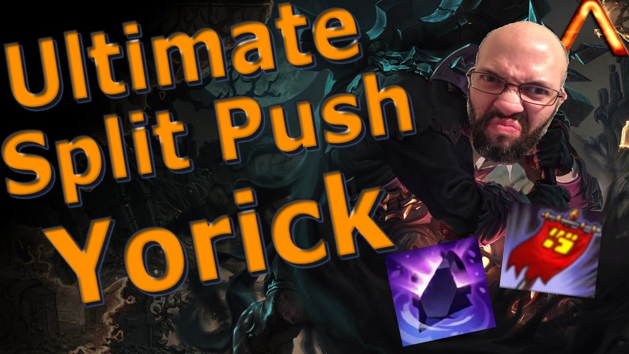 Ultimate Split Push Yorick - Full Game Commentary - YouTube
