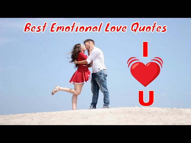 Emotional Love Pics With Quotes