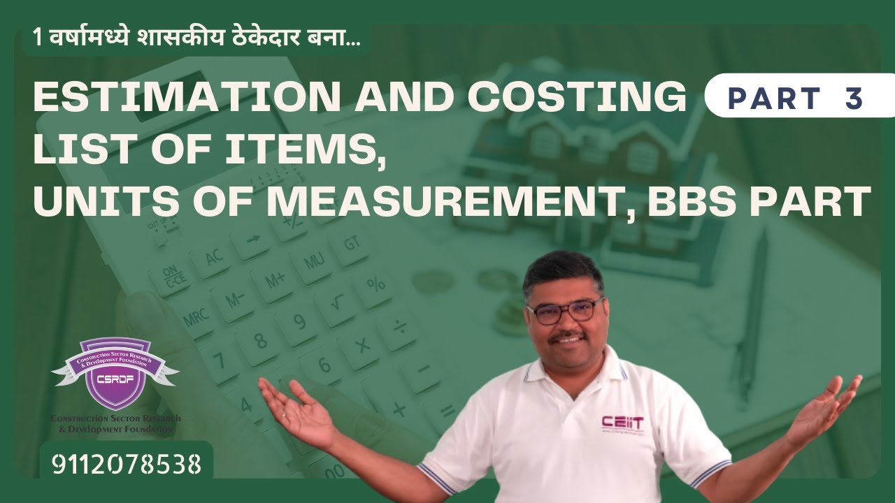 Estimation and Costing List of Items, Units of Measurement, BBS Part ...