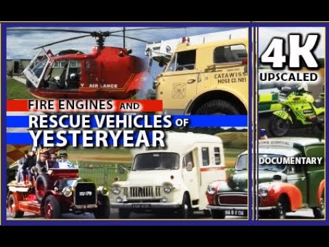 Fire Engines and Rescue Vehicles of Yesteryear. 4K Upscale. Documentary ...
