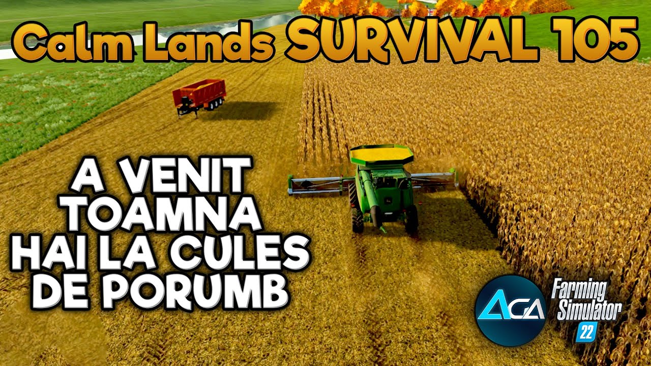 FS22 Survival | A venit toamna - Hai la cules de porumb - John Deere ...