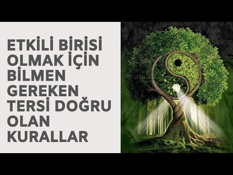 BİLMEN GEREKEN TERSİ DOĞRU OLAN 6 HAYAT KURALI