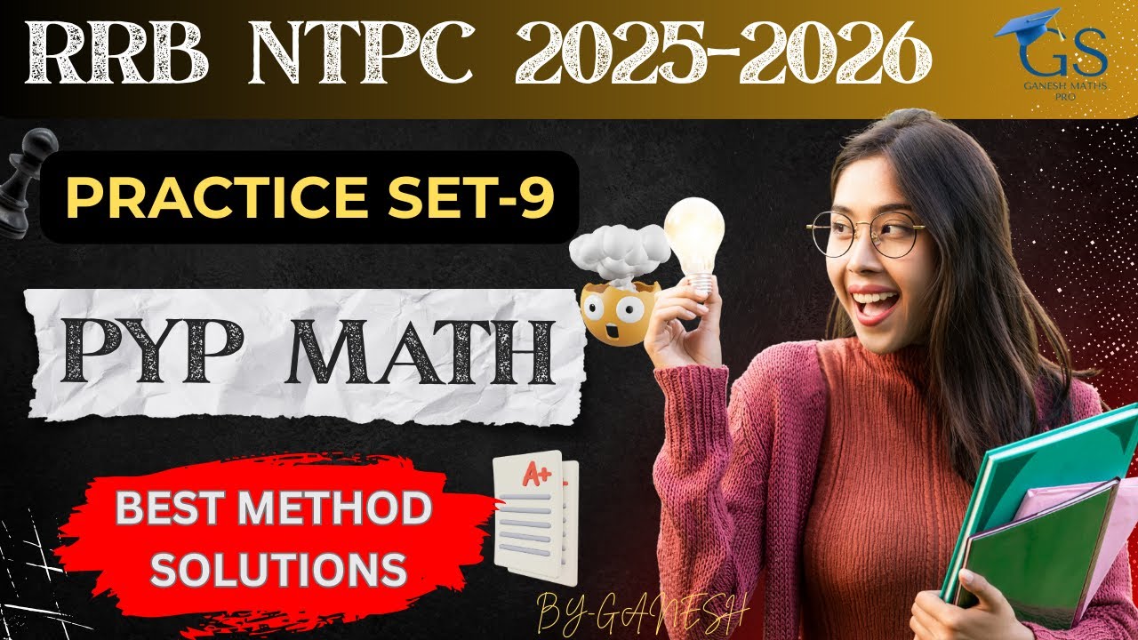 RAILWAY📒 NTPC PYP MATH PRACTICE💯 SET-9 || Best🤯 method solutions😱😱 FOR ...