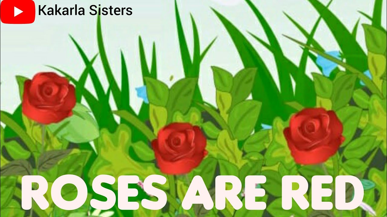 Roses are Red Rhyme | Nursery Rhymes | Action Songs / Rhymes | Pre ...