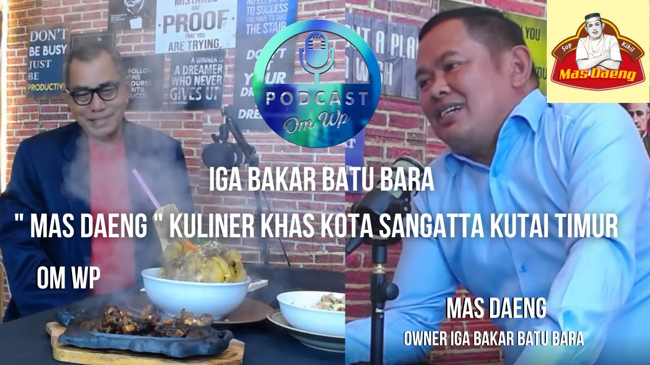 IGA BAKAR BATU BARA " Mas Daeng " KULINER KHAS KOTA SANGATTA KUTAI ...